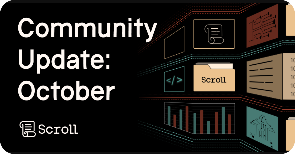 Community Update: October - Scroll